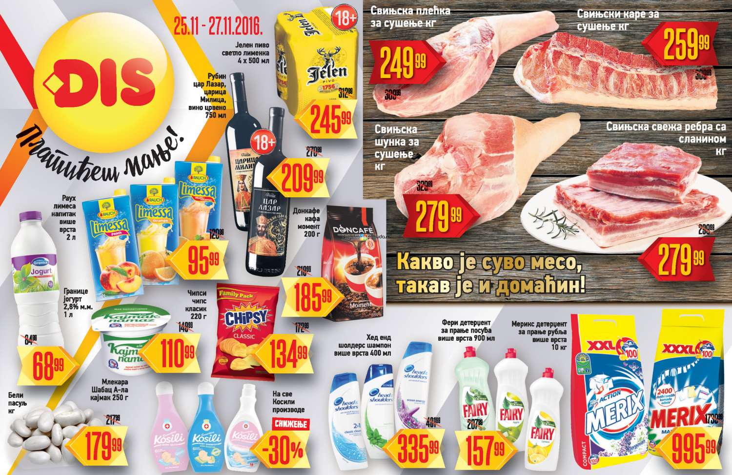 Vikend Akcija DIS 25 27 Novembar 2016 S48402 Vikend Akcija DIS 25 27 Novembar 2016 S48402